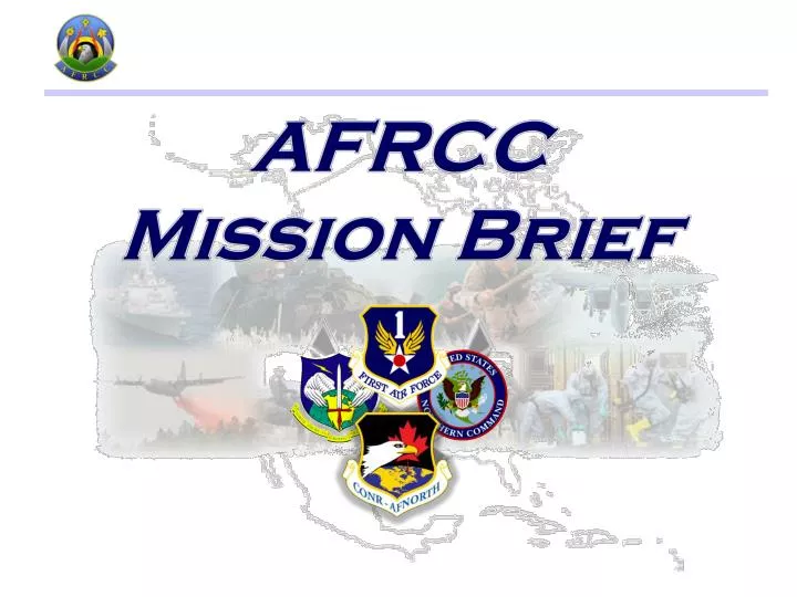 PPT - AFRCC Mission Brief PowerPoint Presentation, free download - ID ...