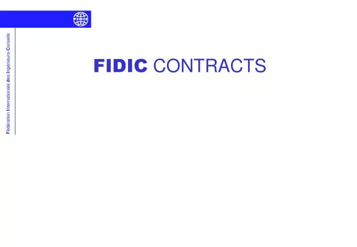 PPT - FIDIC CONTRACTS PowerPoint Presentation, free download - ID:1634958