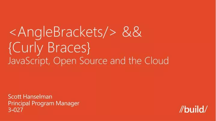 PPT - && { Curly Braces } JavaScript, Open Source and the Cloud ...