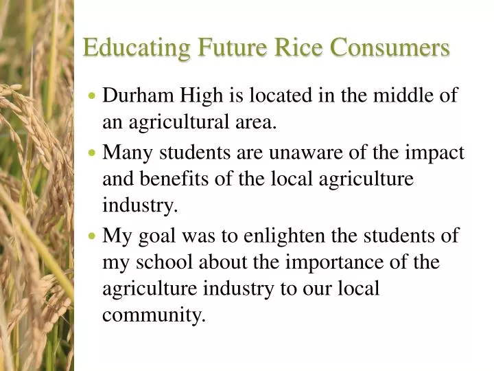 PPT - Educating Future Rice Consumers PowerPoint Presentation, free ...
