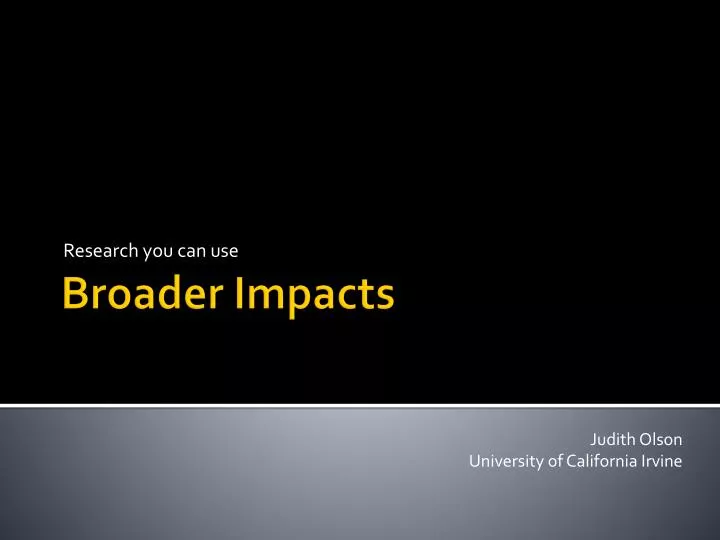 PPT - Broader Impacts PowerPoint Presentation, free download - ID:1635721