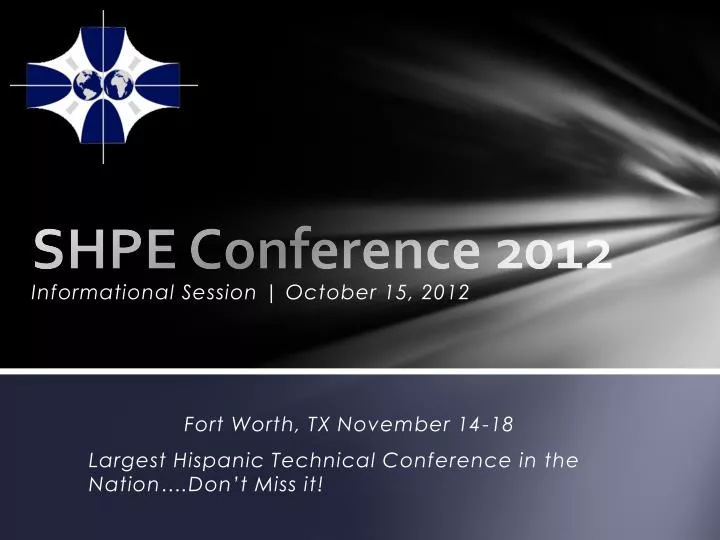 PPT - SHPE Conference 2012 PowerPoint Presentation, free download - ID ...