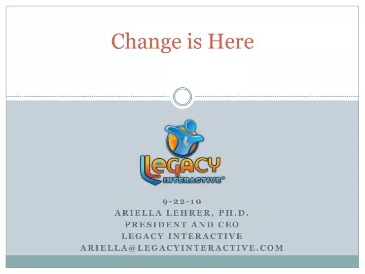 PPT - Change is Here PowerPoint Presentation, free download - ID:1636136