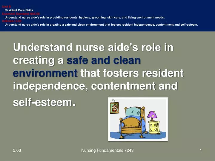 PPT - Understand nurse aide’s role in creating a safe and clean ...