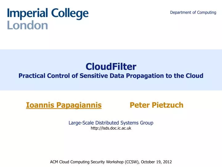PPT - CloudFilter Practical Control of Sensitive Data Propagation to ...