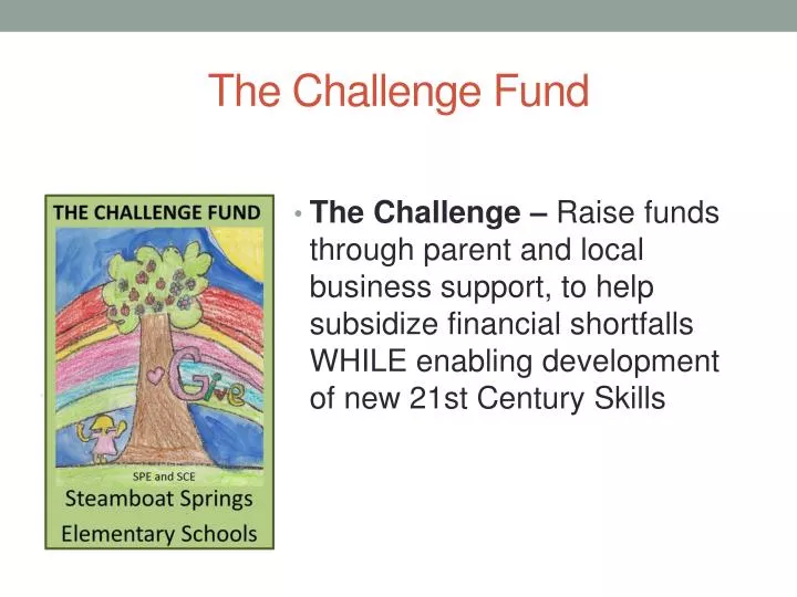 PPT - The Challenge Fund PowerPoint Presentation, free download - ID ...