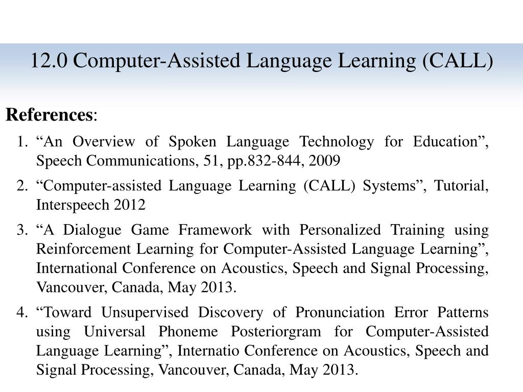 PPT 12 0 Computer Assisted Language Learning CALL PowerPoint PPT 12 0 Computer Assisted Language Learning CALL PowerPoint