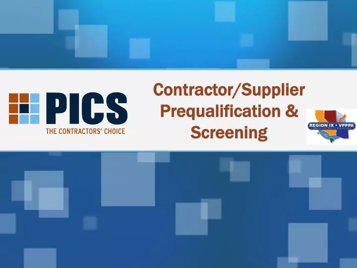 PPT - Contractor/Supplier Prequalification & Screening PowerPoint ...
