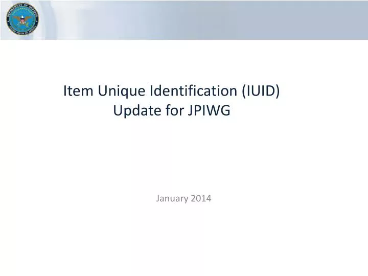 PPT - Item Unique Identification (IUID) Update for JPIWG PowerPoint ...