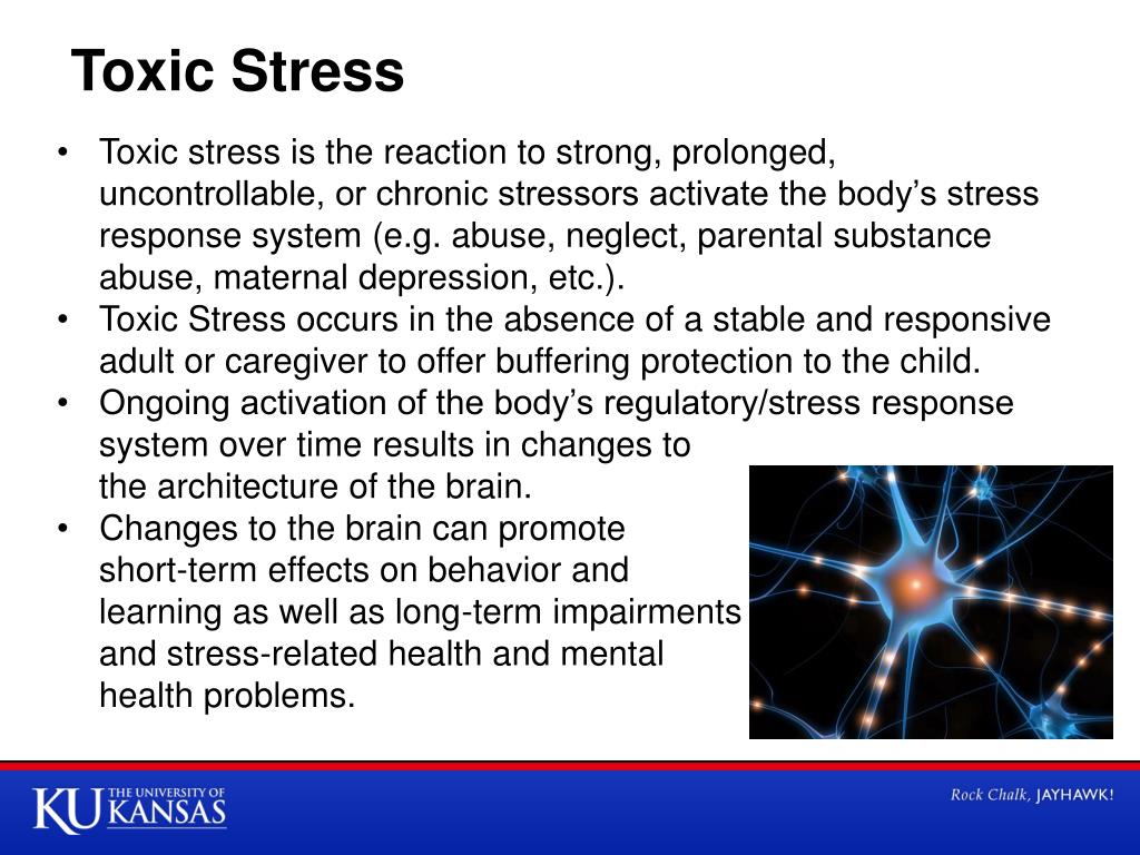 PPT - Toxic Stress in Early Childhood 31 st Annual Kansas Division for ...