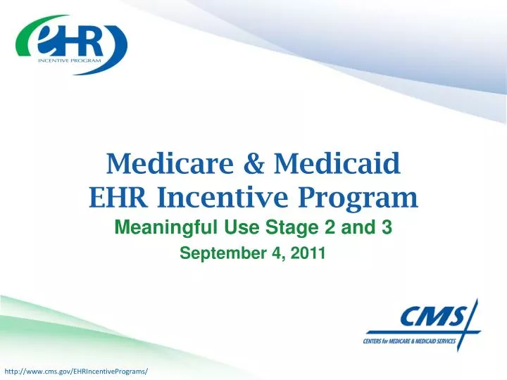 PPT - Medicare & Medicaid EHR Incentive Program PowerPoint Presentation ...