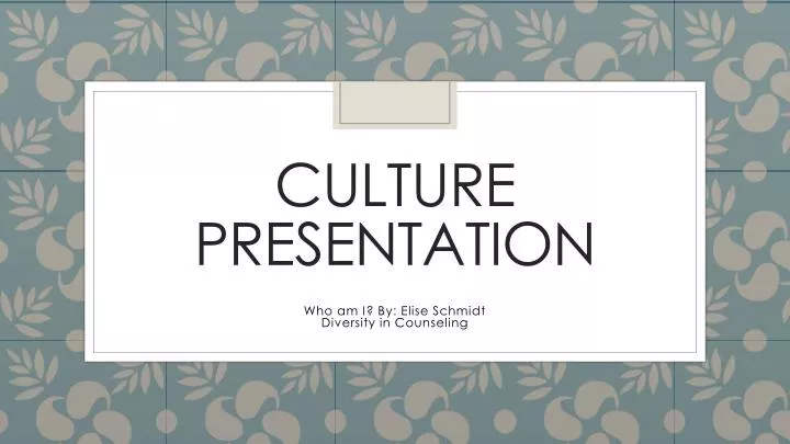 PPT - Culture presentation PowerPoint Presentation, free download - ID ...