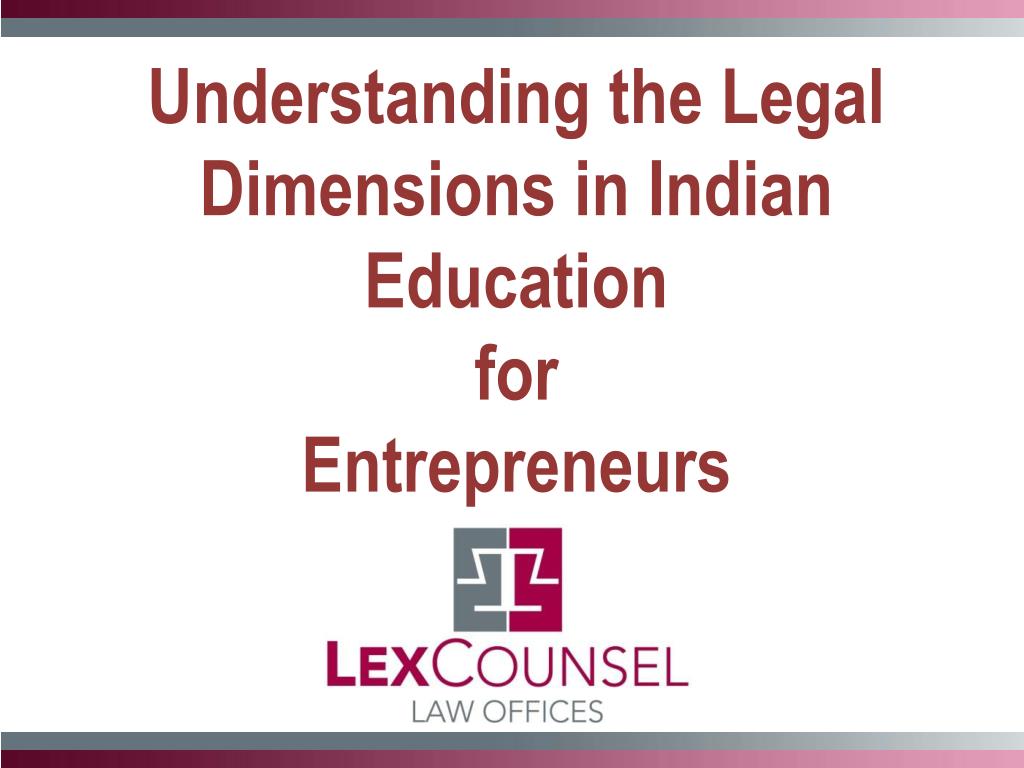 PPT - Understanding the Legal Dimensions in Indian Education for ...