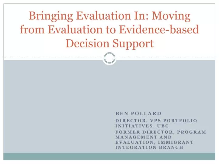 PPT - Bringing Evaluation In: Moving from Evaluation to Evidence-based ...