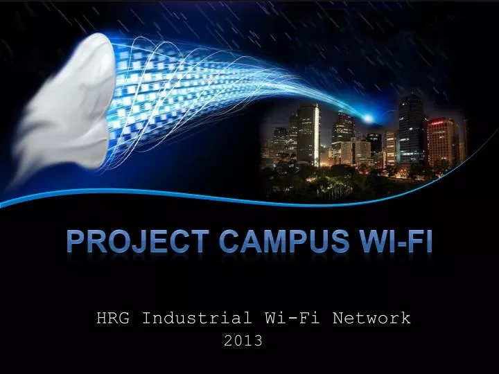 PPT - PROJECT CAMPUS WI-FI PowerPoint Presentation, free download - ID ...