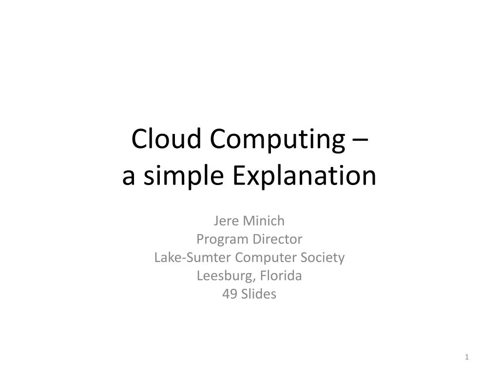Ppt Cloud Computing A Simple Explanation Powerpoint Presentation