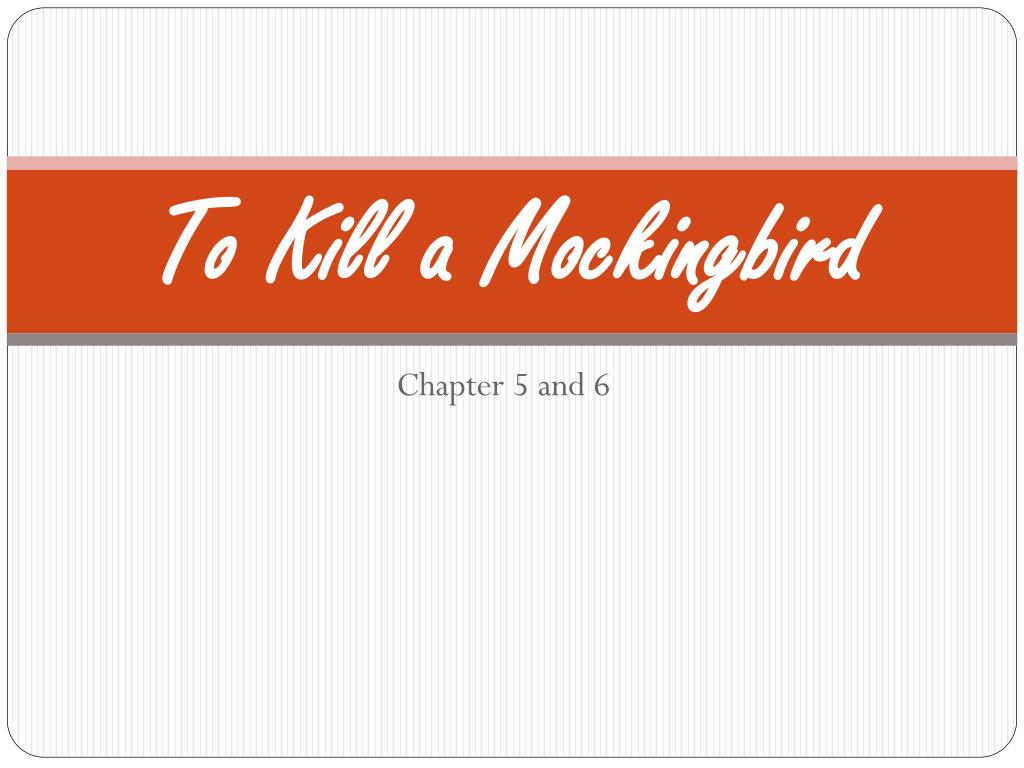 Ppt To Kill A Mockingbird Powerpoint Presentation Free Download Id