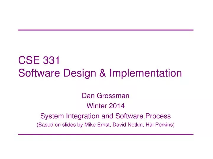 PPT - CSE 331 Software Design & Implementation PowerPoint Presentation - ID:1638735