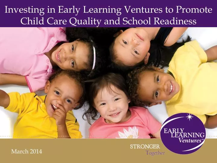 PPT - Investing in Early Learning Ventures to Promote Child Care ...