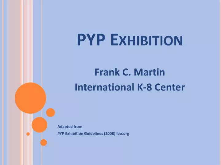 PPT - PYP Exhibition PowerPoint Presentation, free download - ID:1639347