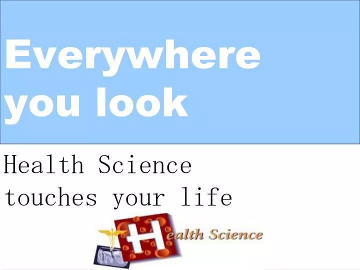 PPT - Everywhere you look PowerPoint Presentation, free download - ID ...