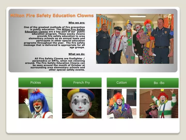 PPT - Milton Fire Safety Education Clowns PowerPoint Presentation, free ...