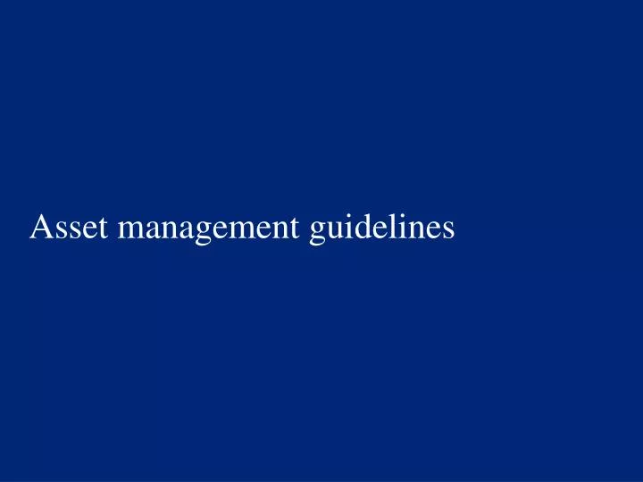 PPT Asset Management Guidelines PowerPoint Presentation Free ppt-asset-management-guidelines-powerpoint-presentation-free