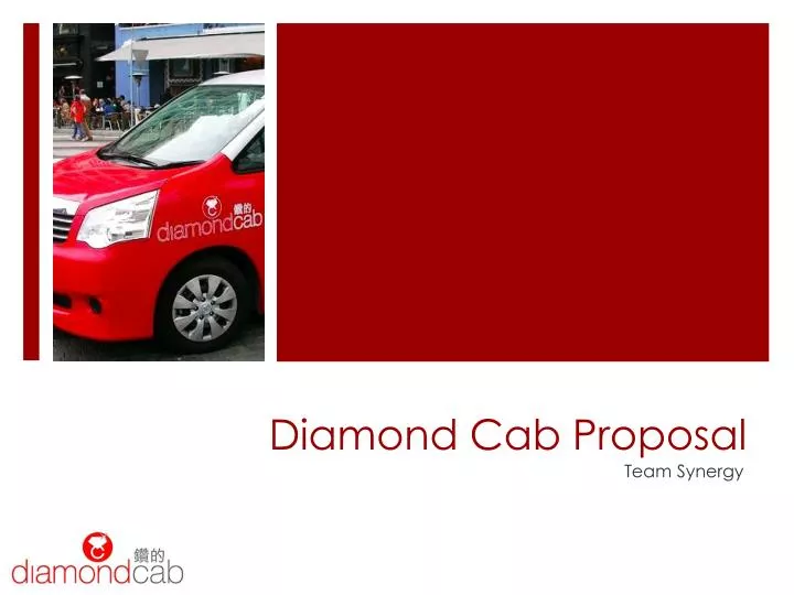 PPT - Diamond Cab Proposal PowerPoint Presentation, free download - ID ...