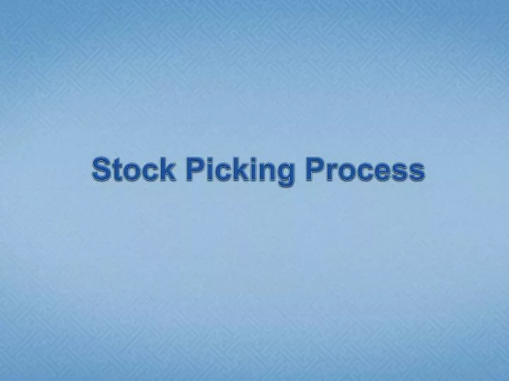 PPT - Stock Picking Process PowerPoint Presentation, free download - ID ...