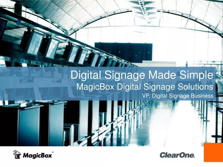 PPT - Digital Signage Made Simple MagicBox Digital Signage Solutions VP ...