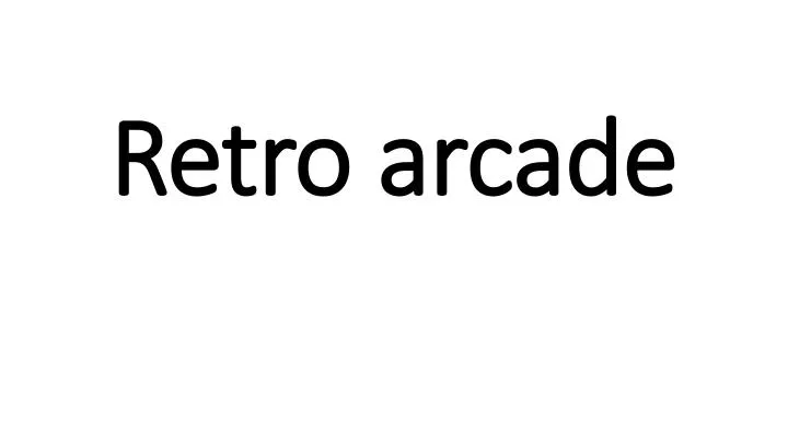 PPT - Retro arcade PowerPoint Presentation, free download - ID:1640822