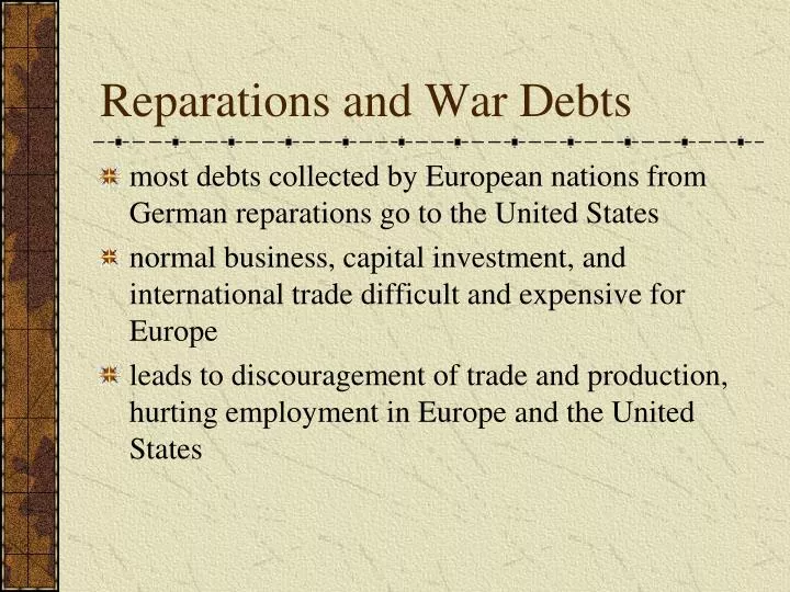 PPT - Reparations and War Debts PowerPoint Presentation, free download ...