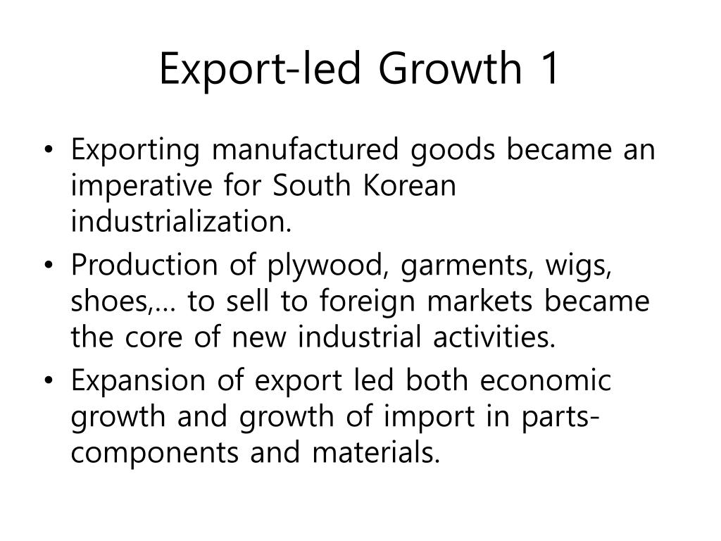 PPT - South Korea’s Export-led Growth PowerPoint Presentation, free ... PPT - South Korea’s Export-led Growth PowerPoint Presentation, free ...