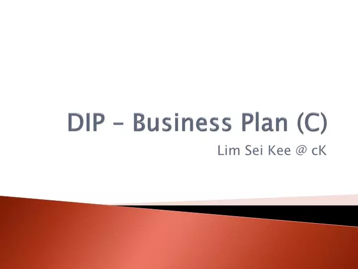 PPT - DIP – Business Plan (C) PowerPoint Presentation, free download ...