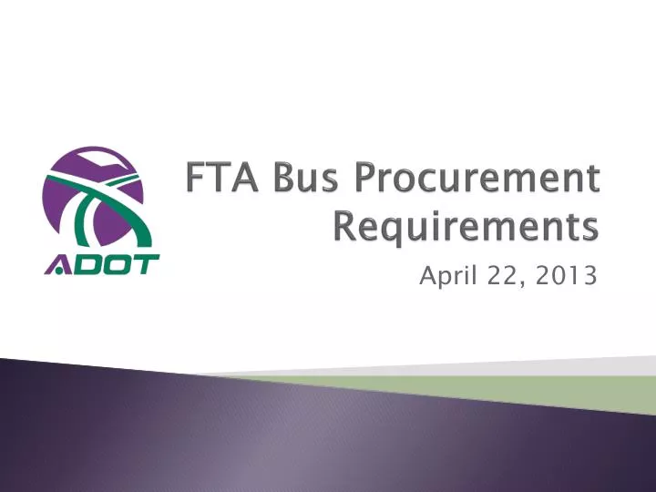 PPT - FTA Bus Procurement Requirements PowerPoint Presentation, free ...