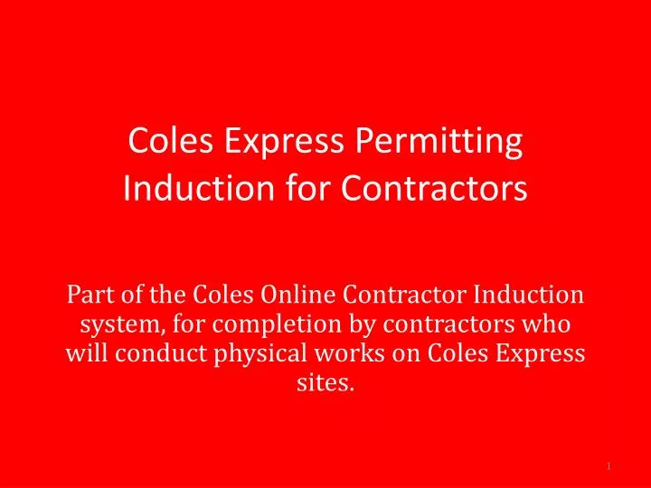 PPT - Coles Express Permitting Induction for Contractors PowerPoint ...