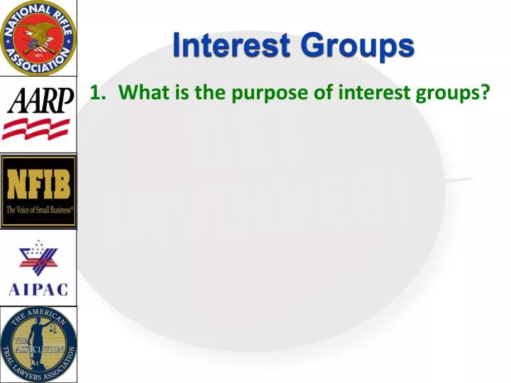 PPT - Interest Groups PowerPoint Presentation, free download - ID:1642703