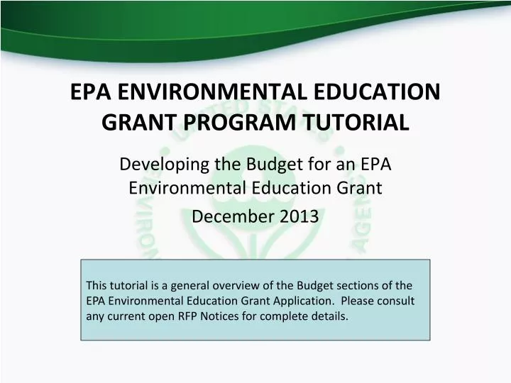 PPT - EPA ENVIRONMENTAL EDUCATION GRANT PROGRAM TUTORIAL PowerPoint ...