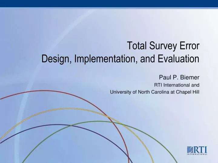 PPT - Total Survey Error Design, Implementation, and Evaluation ...