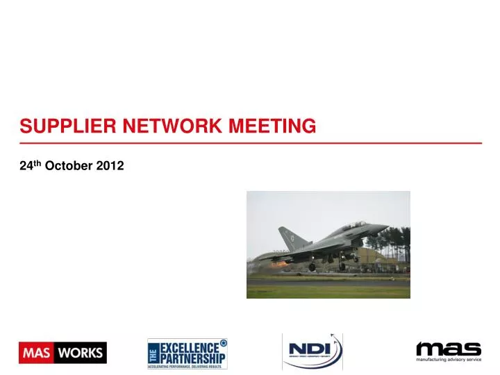 PPT - Supplier Network Meeting PowerPoint Presentation, free download ...