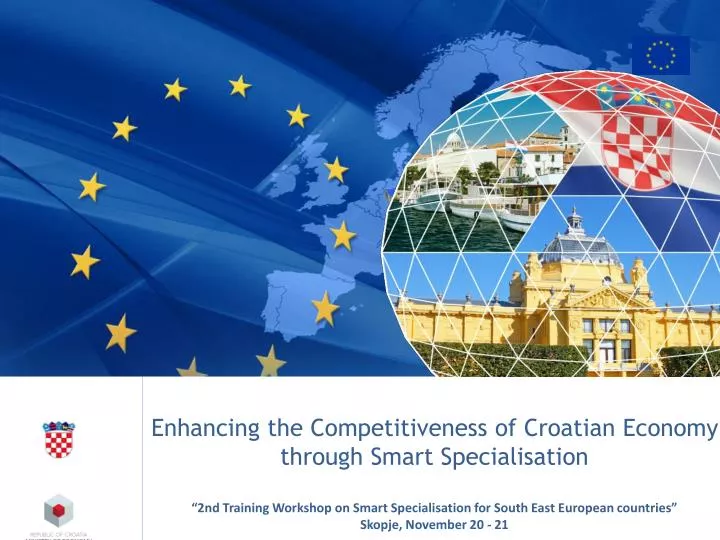 PPT - Enhancing the Competitiveness of Croatian Economy through Smart ...