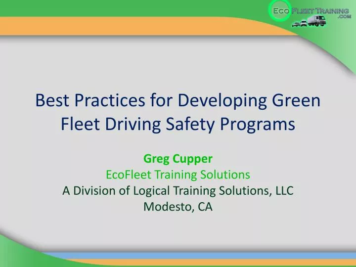 PPT - Best Practices for Developing Green Fleet Driving Safety Programs ...