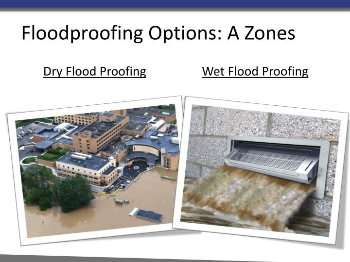 PPT - Understanding Active and Passive Floodproofing Options for Non ...
