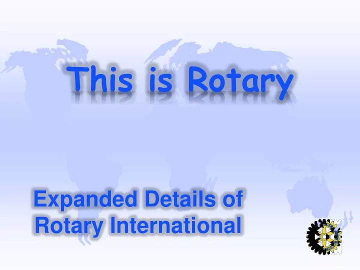 PPT - This is Rotary PowerPoint Presentation, free download - ID:1645248