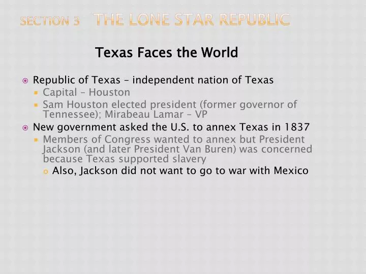 PPT - Section 3 The Lone Star Republic PowerPoint Presentation, free ...