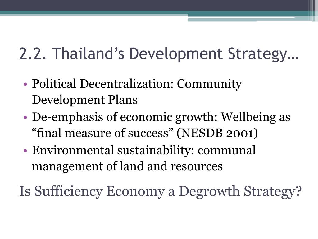 PPT - Thailand’s Sufficiency Economy Strategy: Between Sustainable ...