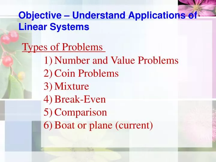 PPT - Objective – Understand Applications of Linear Systems PowerPoint ...