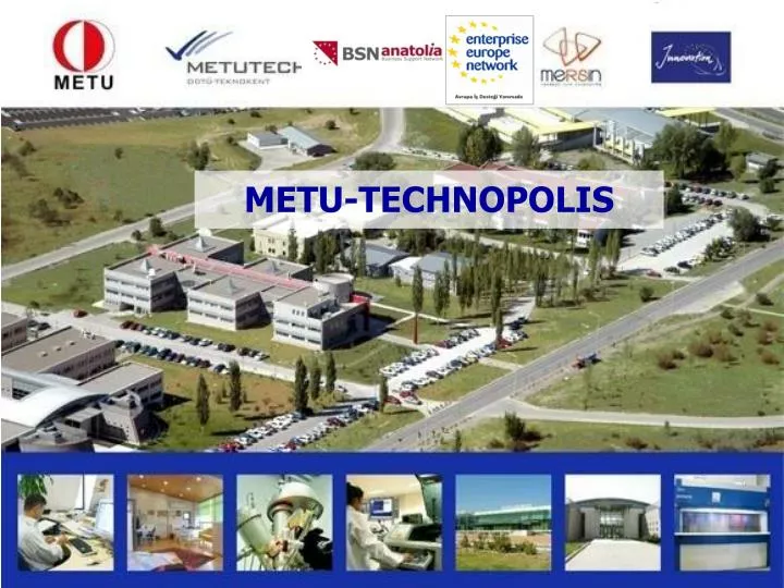 PPT - METU-TECHNOPOLIS PowerPoint Presentation, free download - ID:1646344