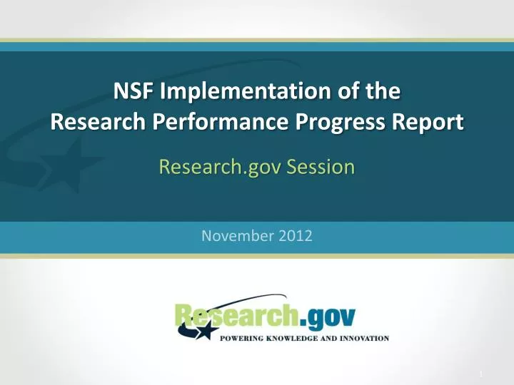 PPT - NSF Implementation of the Research Performance Progress Report PowerPoint Presentation ...