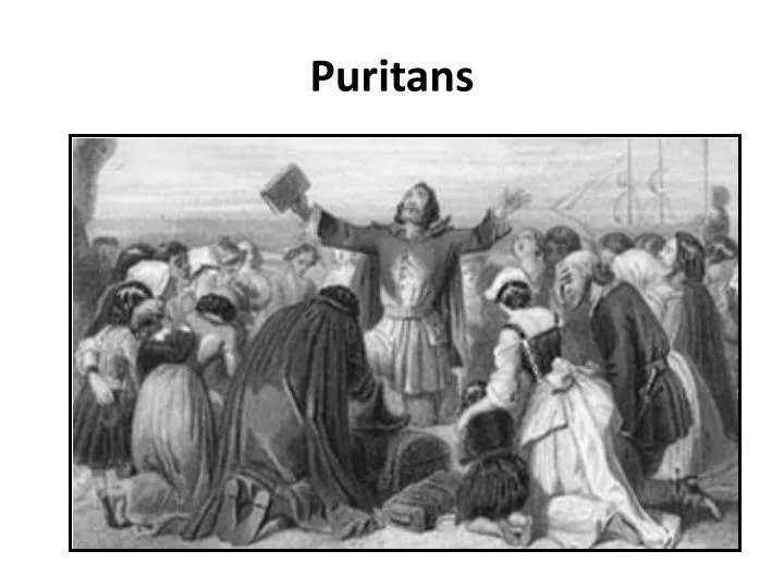 PPT - Puritans PowerPoint Presentation, free download - ID:1646758